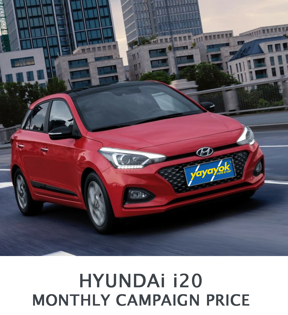 Monthly Campaign Price Hyundai I20 Monthly Campaign Price Hyundai I20
